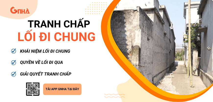 TRANH CHẤP VỀ LỐI ĐI CHUNG · Gnhà